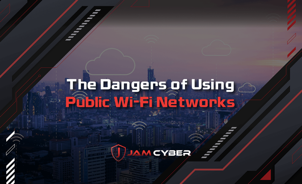 The Danger of Using Public Wi-Fi Networks